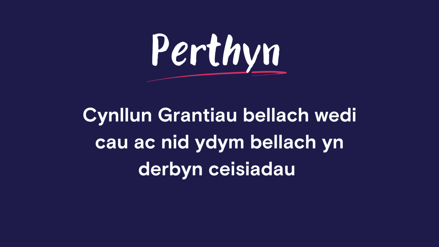 Perthyn - Cwmpas